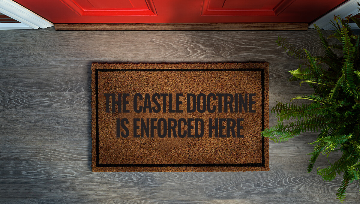 What Is The Castle Doctrine NAAGA